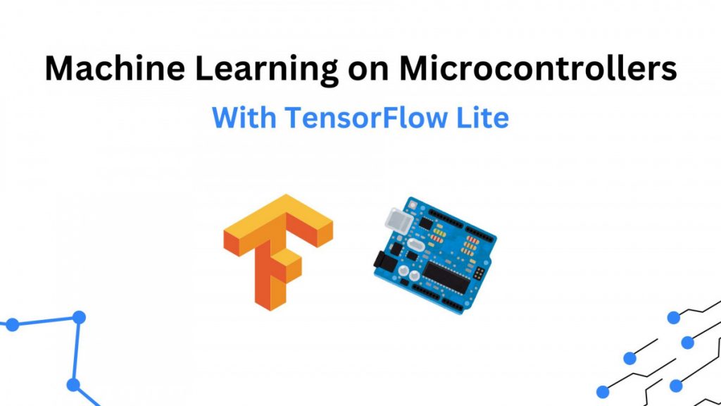 AI on Edge: Tensorflow Lite for Microcontrollers [HOW TO]