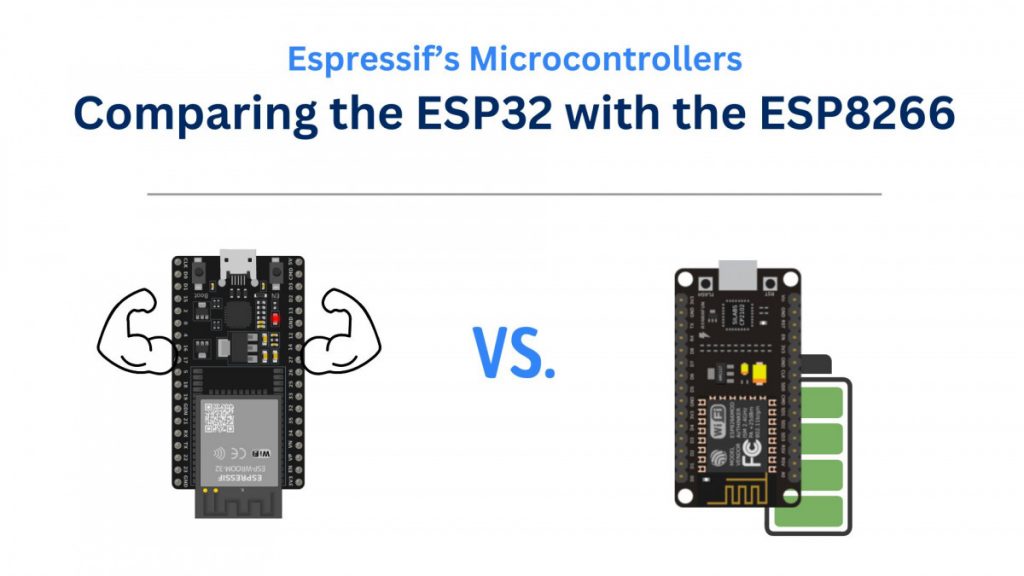 ESP32 vs ESP8266: Which Microcontroller is Best for Your Project - CoolplayDev